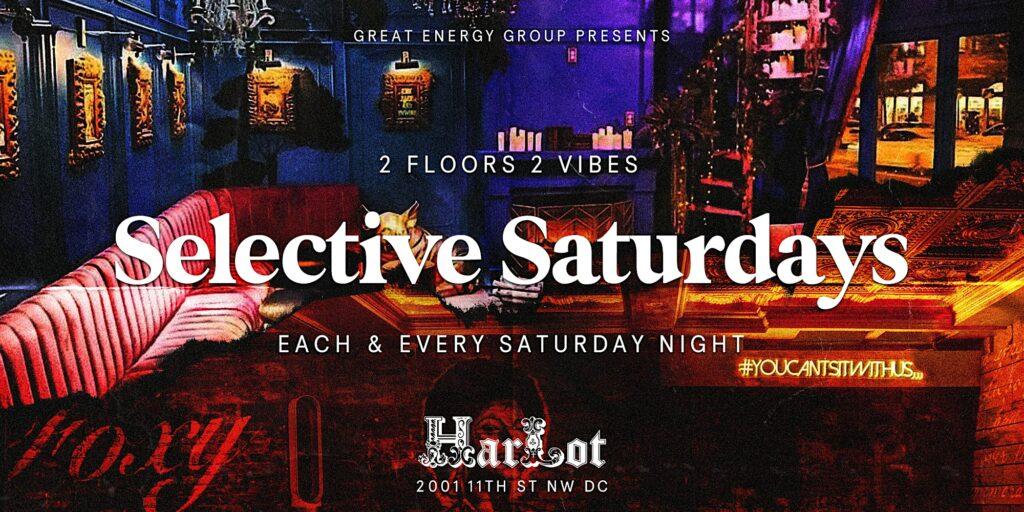 Selective Saturdays at Harlot DC | Hip-Hop, Afrobeats, House & RnB - MVEMNT