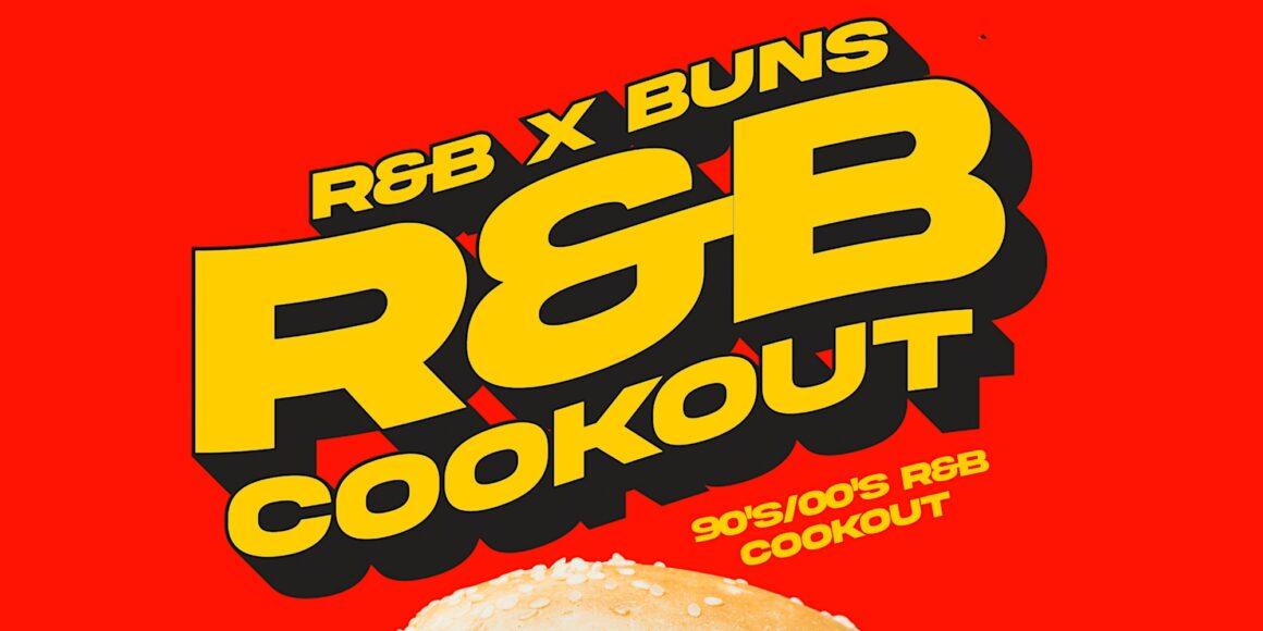 Rhythm x BUNS - 90s/00s R&B COOKOUT - MVEMNT