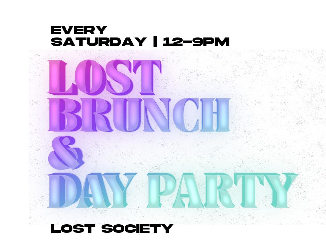 Lost Brunch x Day Party | Saturdays 12-9PM - MVEMNT