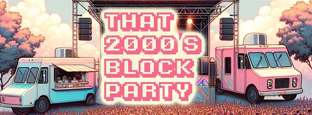 That 2000's BLOCK Party | ft. TRAVIS PORTER | @That2000sParty - MVEMNT